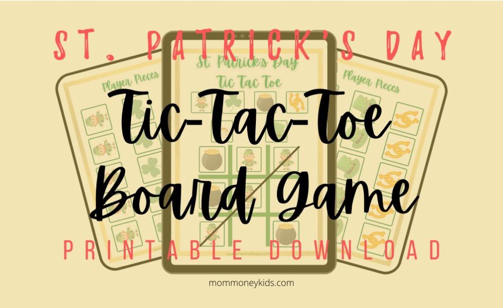 St. Patrick's Day Tic Tac Toe Board Game Downloadable Printable - Mom ...